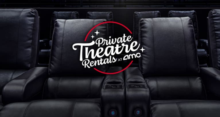 Private Theatre Rental movie showtimes at an AMC Theatre near you.