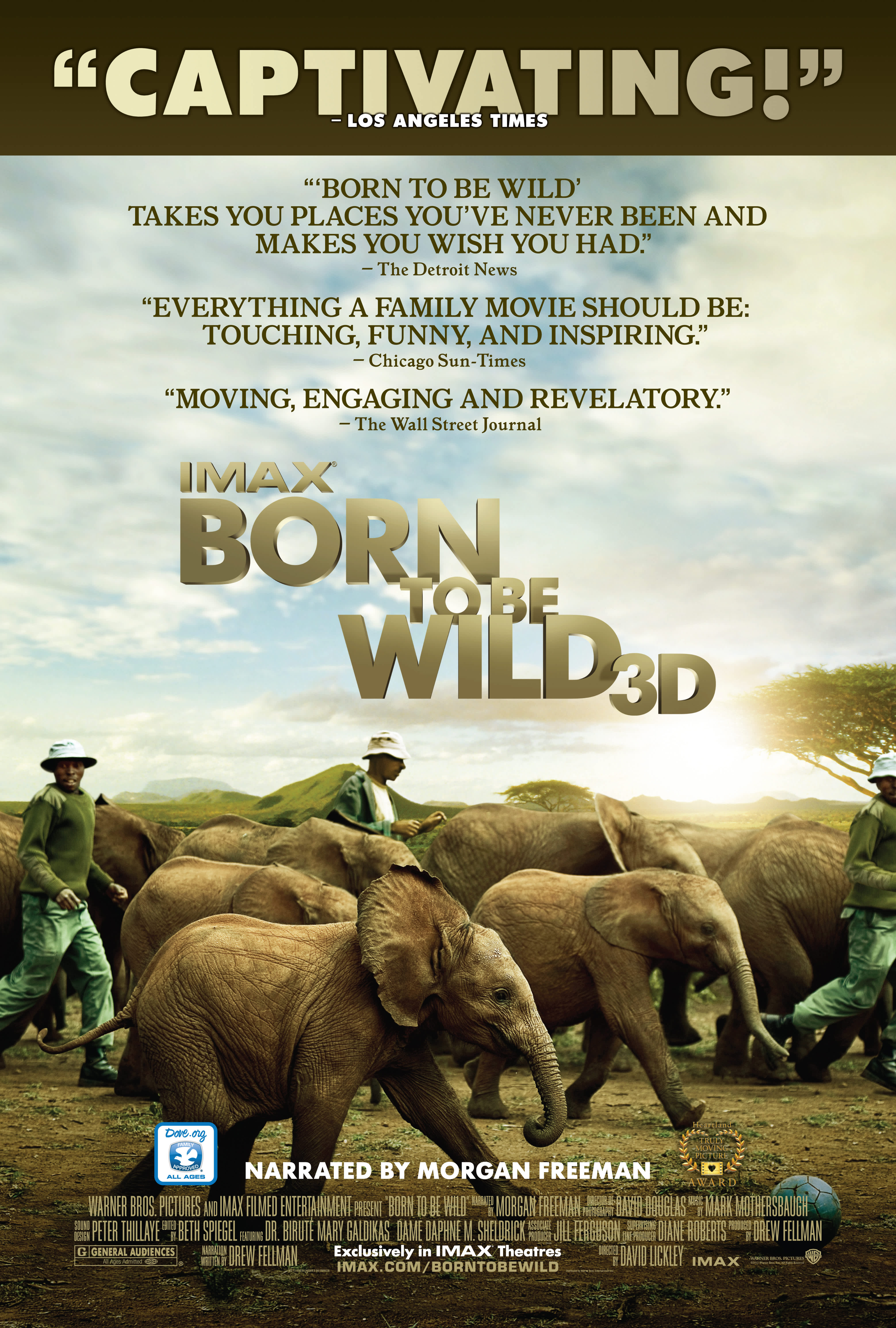 Born To Be Wild 3D movie showtimes at an AMC Theatre near you.
