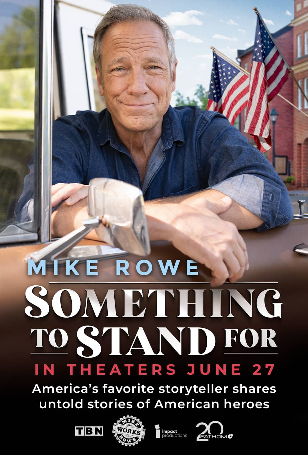 Something to Stand For with Mike Rowe movie showtimes at an AMC Theatre ...