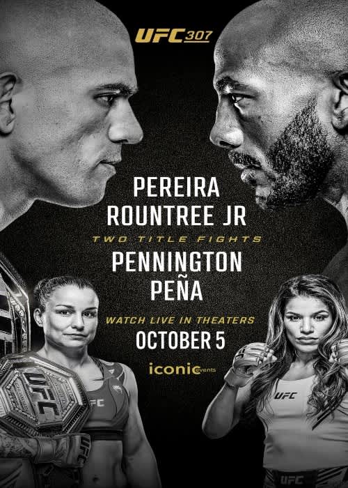 UFC 307: Pereira vs. Rountree Jr. movie showtimes at an AMC Theatre ...