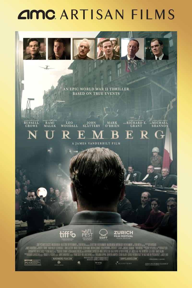 Nuremberg movie showtimes at an AMC Theatre near you.