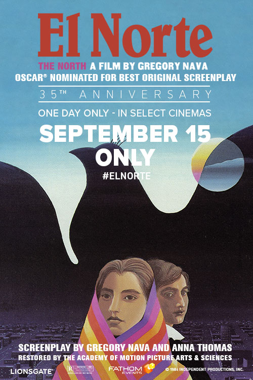 El Norte 35th Anniversary at an AMC Theatre near you.